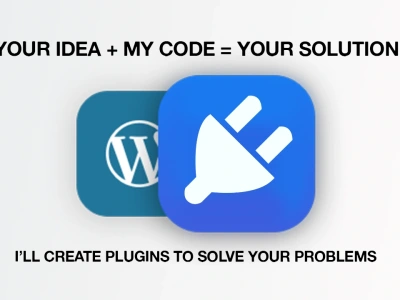 A new custom WordPress Plugin to automate your business problems | Upwork