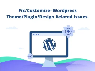 Fix/Customize WordPress Theme/Plugin/Design Related Issues. | Upwork