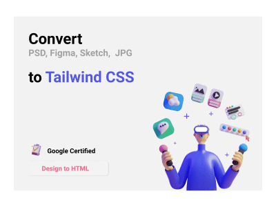Tailwind CSS of your Design(PSD, Figma, Sketch, JPG) | Upwork