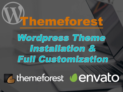 Themeforest theme install and Customize Wordpress | Upwork