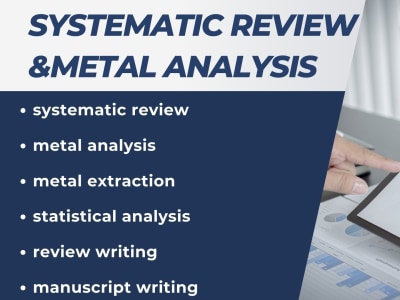 Precise systematic review meta analysis research analysis for you | Upwork