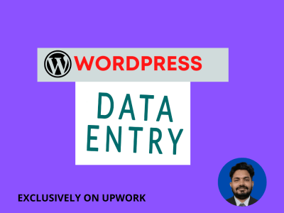 Data entry for your WordPress website | Upwork
