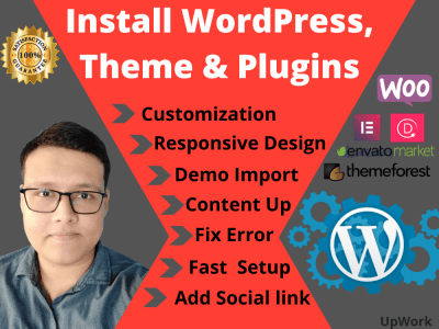 WordPress installation, theme plugins setup and customization | Upwork