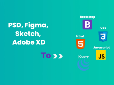 PSD, Figma, Sketch, Adobe XD To HTML, CSS, Bootstrap, jQuery, JS | Upwork