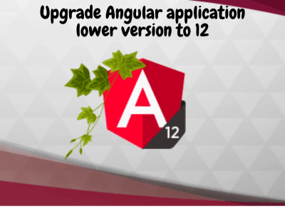 Upgraded latest version angular in your application | Upwork
