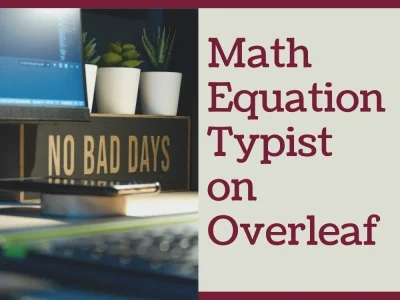 Math content or Equations typsetting in Latex or overleaf | Upwork