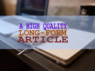 A great long-form article that drives organic traffic | Upwork