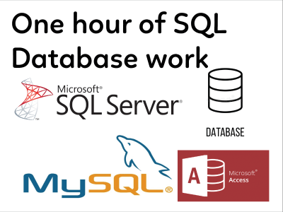 One hour of SQL Database work Sql server, MySQL, Access DB | Upwork