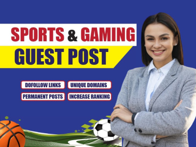Publish sports guest post on gaming , footballs high da blogs with SEO ...
