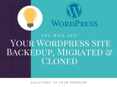 Your Wordpress Site Backedup, Migrated & Cloned | Upwork