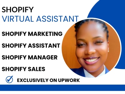 Expert Shopify Virtual Assistant for seamless store management | Upwork