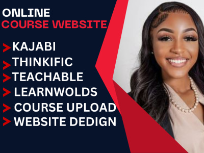 Online course website | learnworlds | kajabi | thinkific | teachable | Upwork