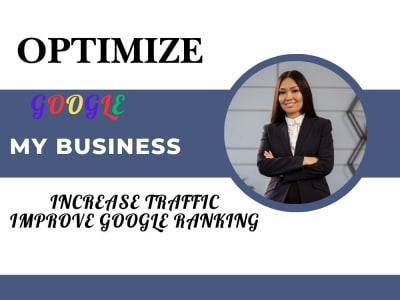 Optimizing Google My Business Page For Local Seo Gmb Ranking Upwork