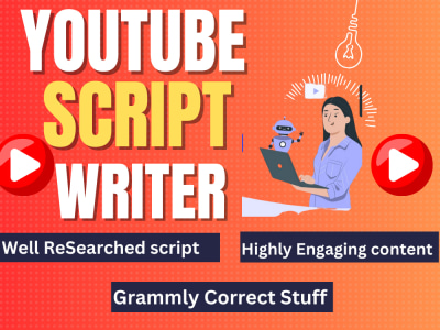 Engaging YouTube Script Writing for your Video from YouTube Script Writer | Upwork