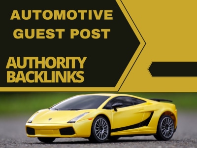 Automotive guest post with permanent do follow backlinks. | Upwork