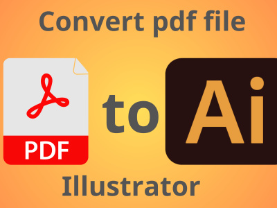 Convert PDF to AI, Convert PDF to Illustrator file | Upwork