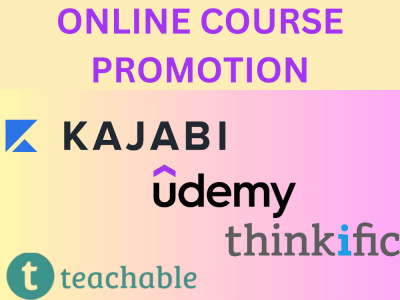 Very effective Udemy, Thinkific online course promotion to target students | Upwork