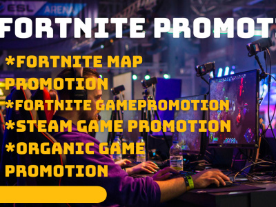 Organic Fortnite game promotion, organic Steam game promotion | Upwork