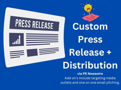 Custom Press Release Development and Distribution | Upwork