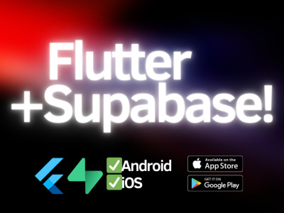 A flutter supabase application for ios and android | Upwork