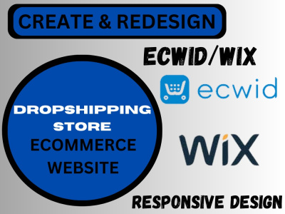 A complete ecwid store design and redesign wix dropshipping website design | Upwork