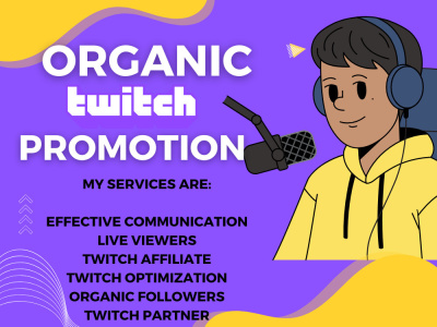 Fantistic twitch promotion to reach twitch affiliate or partner | Upwork