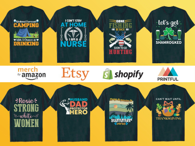 Amazing Custom & Bulk Trendy T-Shirt Designs for Amazon, Etsy and ...
