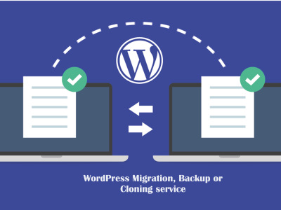 WordPress Website Backup, Migration or Cloning service | Upwork