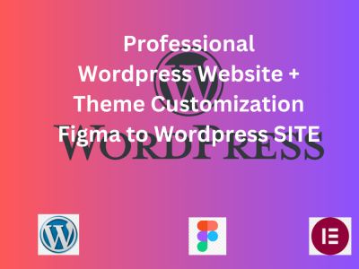 PSD to Wordpress | Figma to Elementor | Theme Customization | Upwork