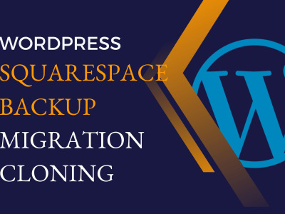 Migrate, clone, redesign, transfer, backup wordpress, squarespace website | Upwork