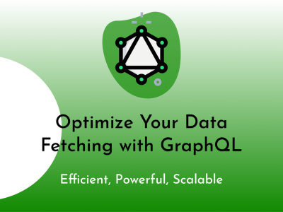 Optimized GraphQL API Integration for Faster, Smarter Web Apps | Upwork
