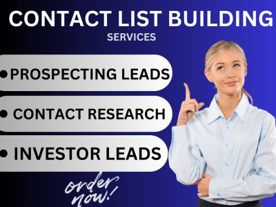 Contact List Building|Prospecting Leads|Investor Leads|Data Mining | Upwork
