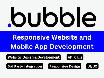 Responsive bubble web app bubble.io Mobile app MVP bubble website Chatgpt | Upwork
