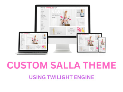 Custom salla theme using twilight engine | Upwork