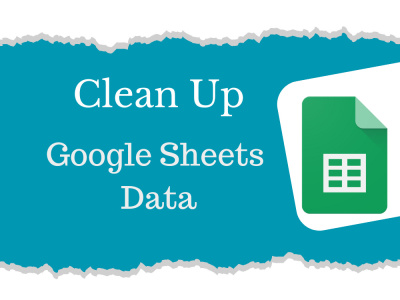 Google Sheets Data Clean up | Upwork