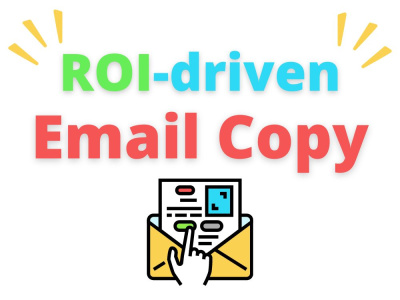 High ROI-driven Email Copy from Direct Response Copywriter | Upwork