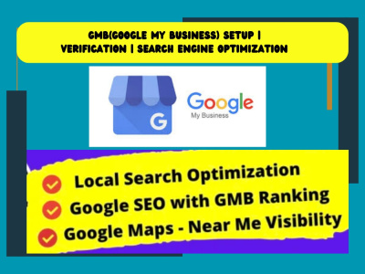 GMB(Google My Business) Setup | Verification | Search Engine Optimization | Upwork