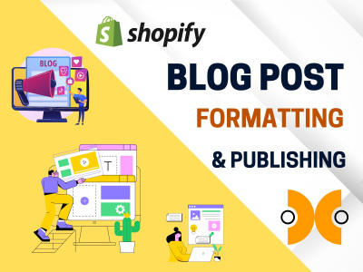Shopify Blog Post / Content Formatting, Uploading & Publishing | Upwork