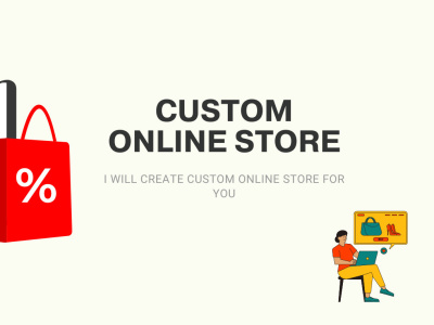 Custom Online Store or Custom websites | Upwork