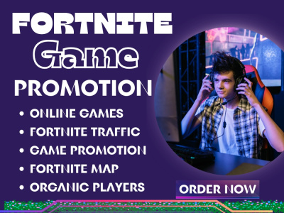 Fortnite promotion fortnite game promotion fortnite creative and steam ...