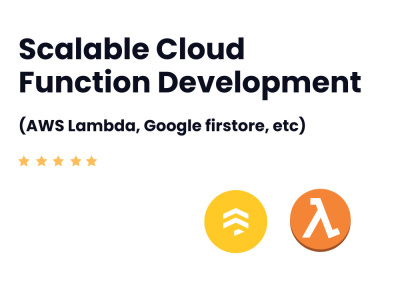 Scalable Cloud Function Development: AWS Lambda & Google Cloud | Upwork