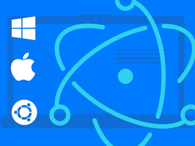 Electron.js Desktop Application Development for MacOS, Windows & Linux ...