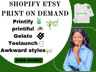 Shopify etsy pod on printify printful, gelato, teelaunch and awkward ...