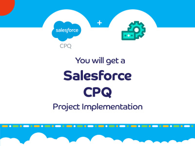 A Certified Salesforce CPQ Specialist | Upwork