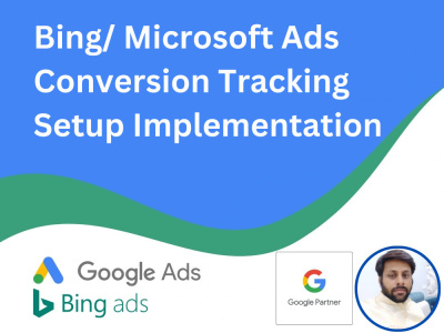 Bing/ Microsoft Ads Conversion Tracking Setup Implementation | Upwork