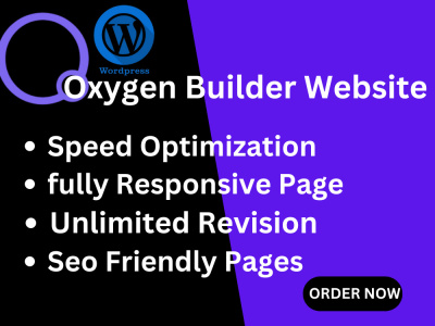 Oxygen Builder, Oxygen Website, Responsive Wordpress website, | Upwork