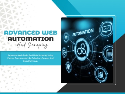 Advanced Web Automation and Scraping | Upwork