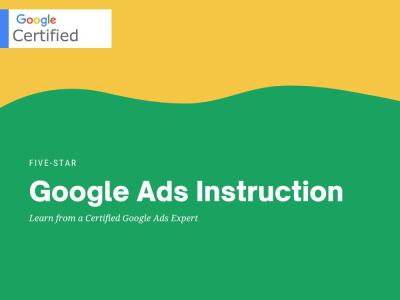 Comprehensive Google Ads Instruction Tailored to Your Business Needs ...