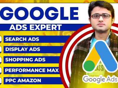 Google ads adwords expert,search ads,shopping ads,display ads,ppc ads ...