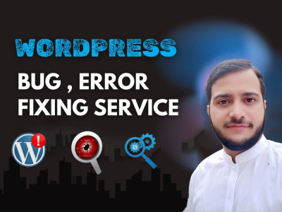 Complete WordPress Solution WP fix, bugs, troubleshooting issues and errors | Upwork